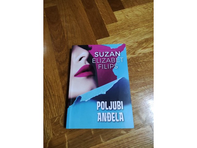 Suzan Elizabet Filips - Poljubi Anđela