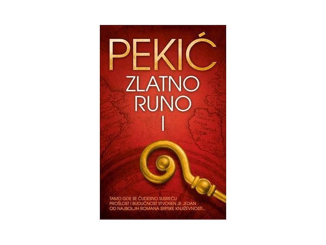 Zlatno runo – I tom – Borislav Pekić