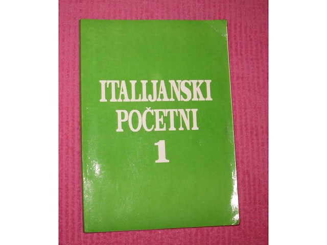 ITALIJANSKI POČETNI 1. ODLIČNO!