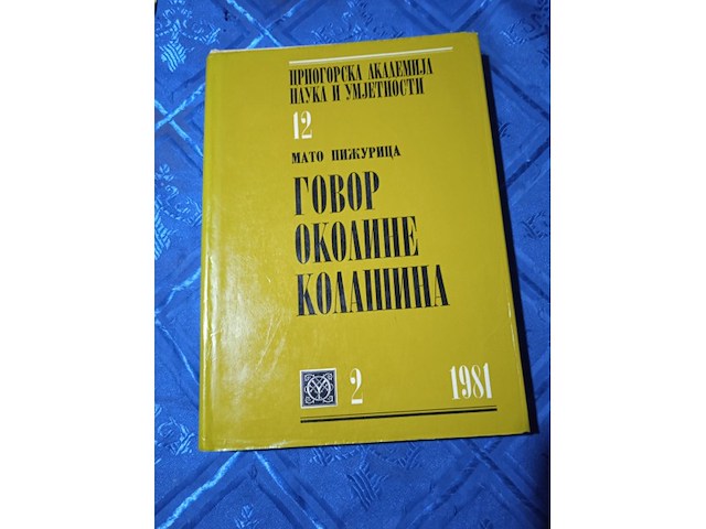 Govor okoline Kolašina - Mato Pižurica