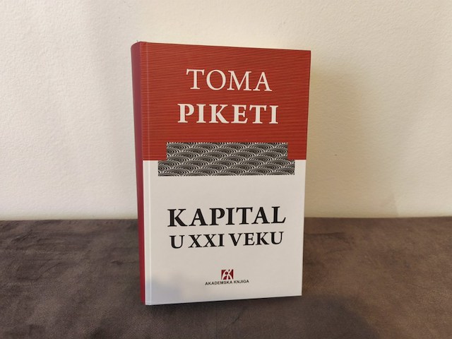 KAPITAL U XXI VEKU - Toma Piketi