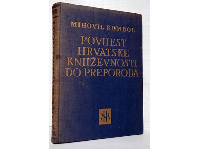 Povijest hrvatske književnosti do preporoda - Kombol