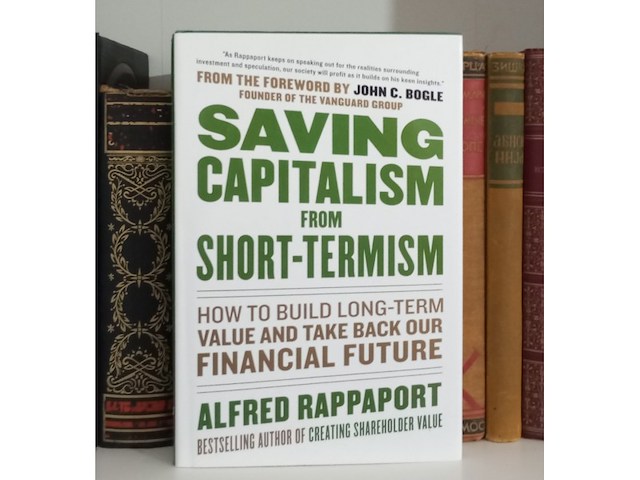 SAVING CAPITALISM From Short-Termism