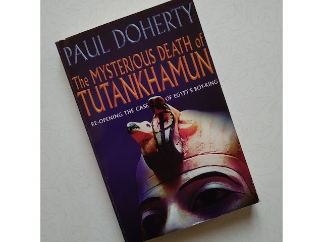 -(IST) The Mysterious Death of Tutankhamun Paul Doherth