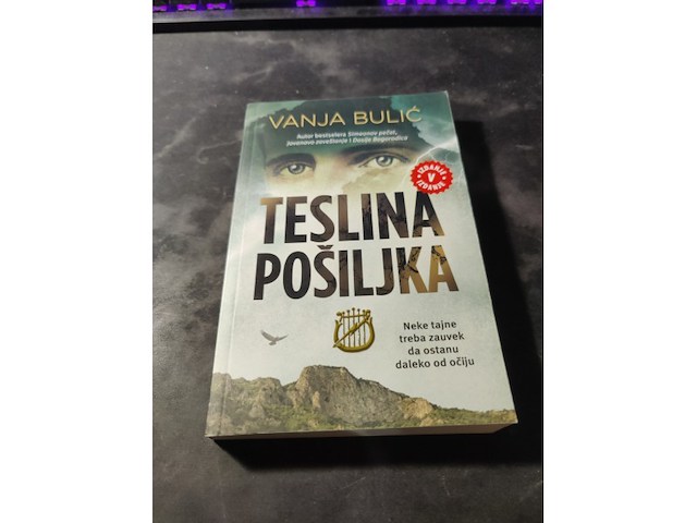 Teslina pošiljka - Vanja Bulić