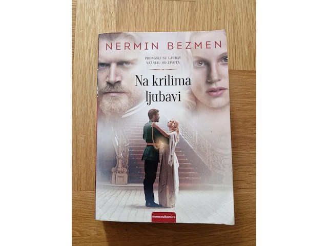 Na krilima ljubavi - Nermin Bezmen