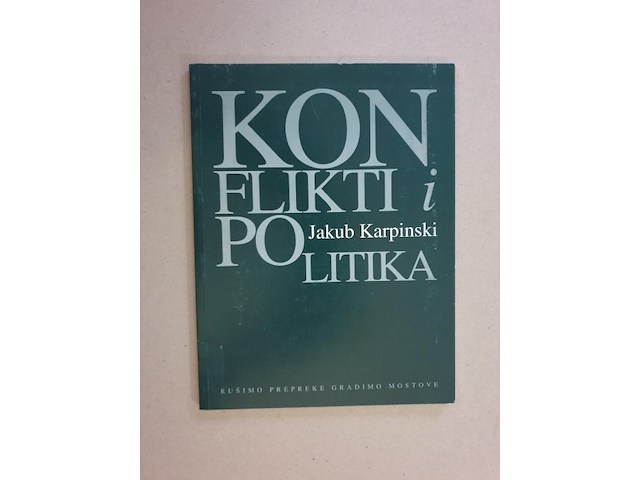 Konflikti i politika - Jakub Karpinski