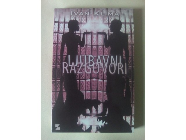 Ivan Klima - Ljubavni razgovori