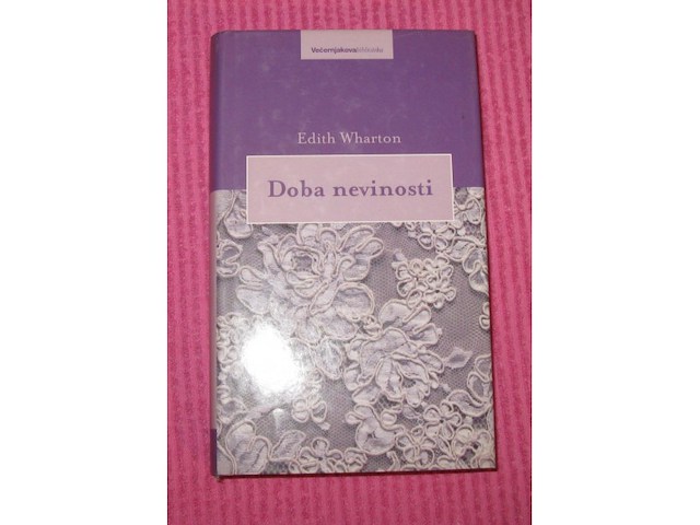 Edith Wharton - DOBA NEVINOSTI