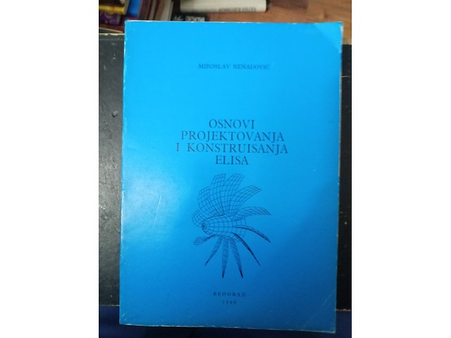 OSNOVO PROJEKTOVANJA I KONSTRUNISANJA ELISABg1980