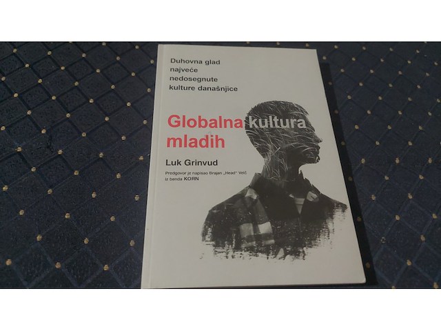 Globalna kultura mladih/Luk Grinvud