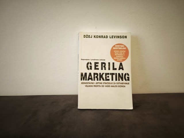 GERILA MARKETING - Džej Konrad Levinson