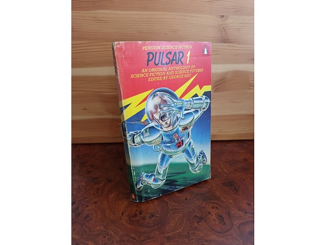 Pulsar 1, An original Anthology of SF and S. Futures