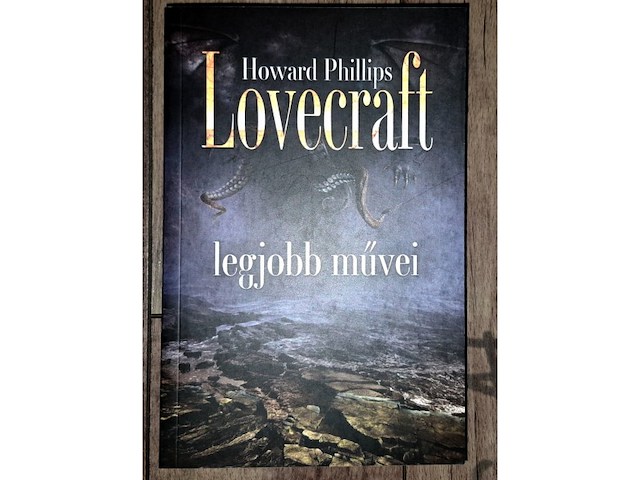 Howard Phillips Lovecraft: Legjobb művei