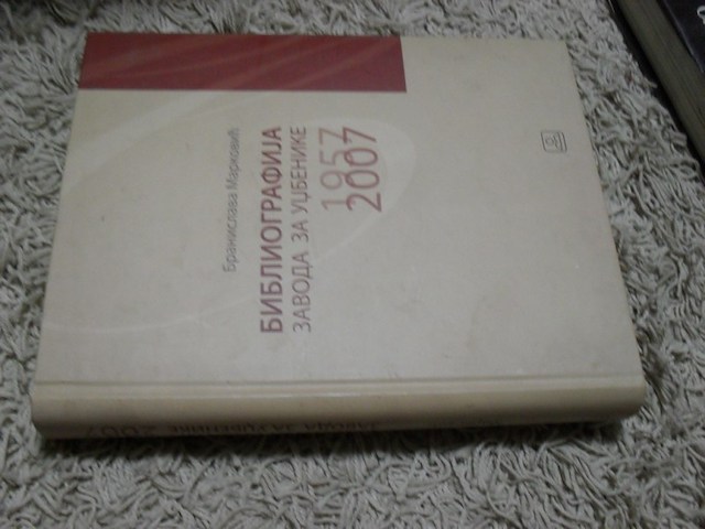 Bibliografija zavoda za udžbenike 1957-2007