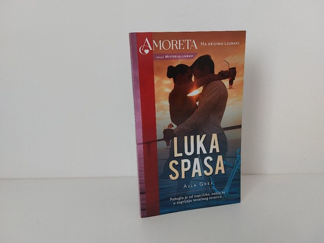 Luka spasa  - Ajla Grej