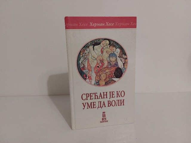 Srećan je ko ume da voli  - Herman Hese