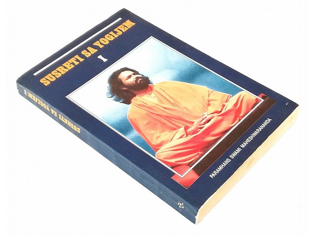 Susreti sa Yogijem 1 - Maheshwarananda