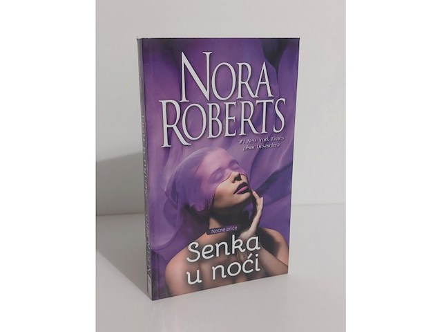 Senka u noći  - Nora Roberts