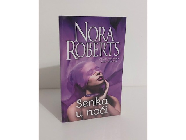 Senka u noći  - Nora Roberts