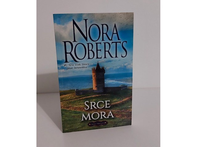 Srce mora - Nora Roberts