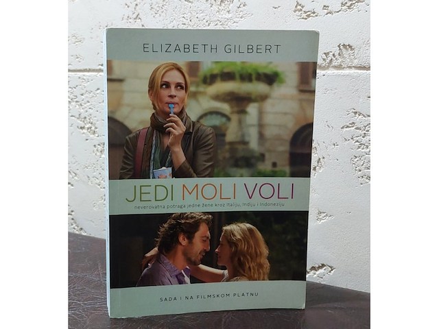 Jedi moli voli - Elizabeth Gilbert