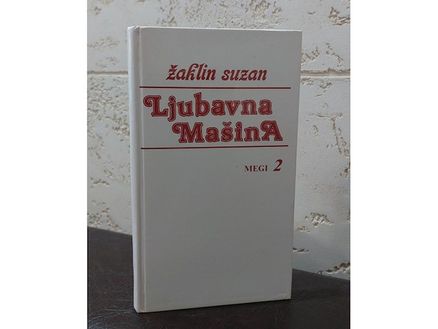 Ljubavna mašina - Žaklin Suzan