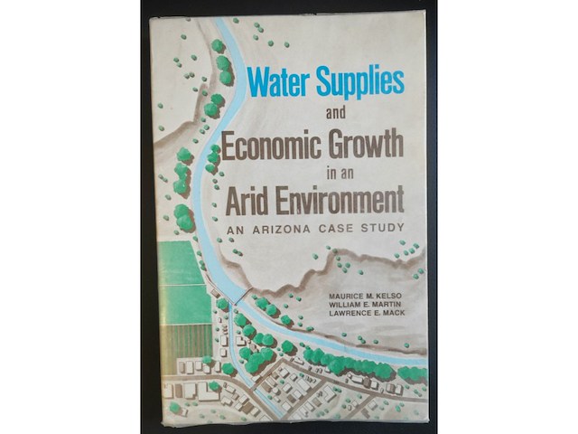 Water supplies &;;; economic growth in an arid environment