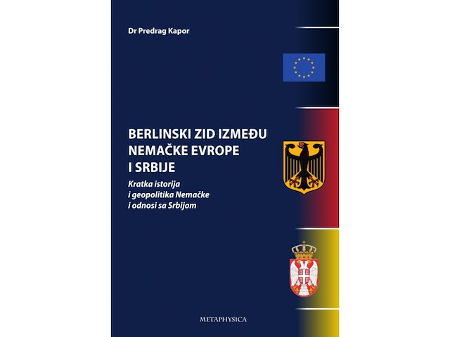 Berlinski zid između nemačke Evrope i Srbije