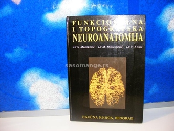 Funkcionalna i topografska neuroanatomija Dr S.Marinković