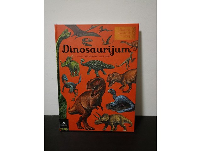 Dinosaurijum - Lili Mari, Kris Vormvel