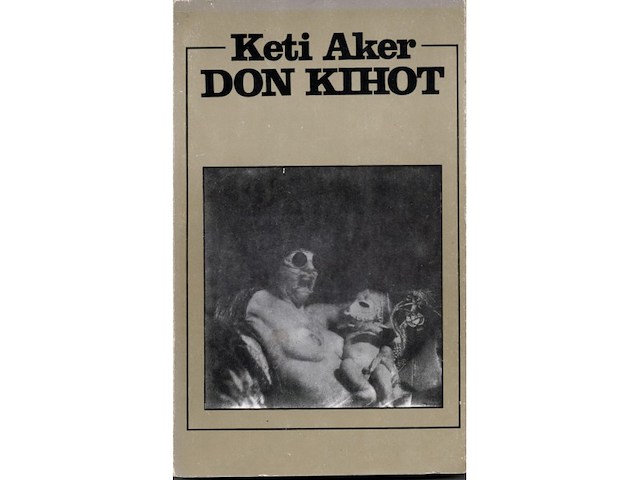 Keti Aker - DON KIHOT