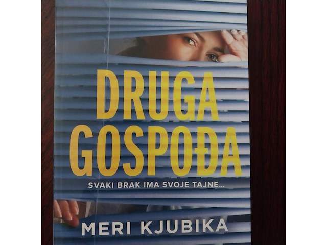 DRUGA GOSPODJA- MERI KJUBIKA