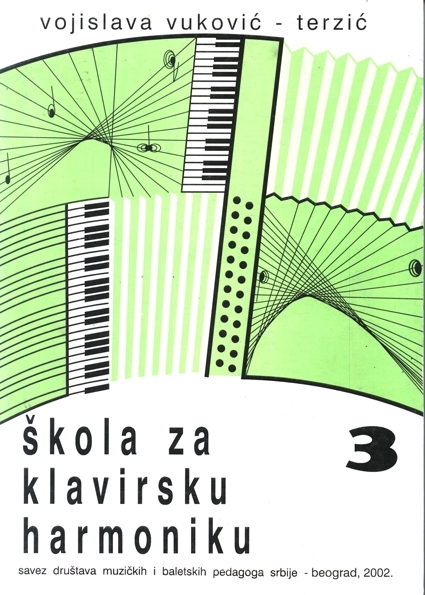 Škola za klavirnu harmoniku III Vukosava Vuković Terzić