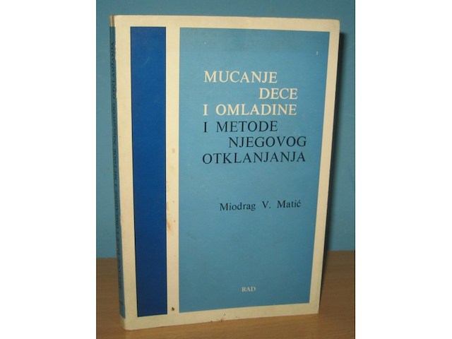 MUCANJE DECE I OMLADINE I METODE NJEGOVOG OTKLANJANJA