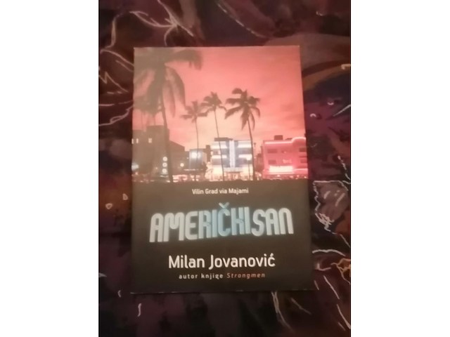 Americki san, Milan Jovanovic