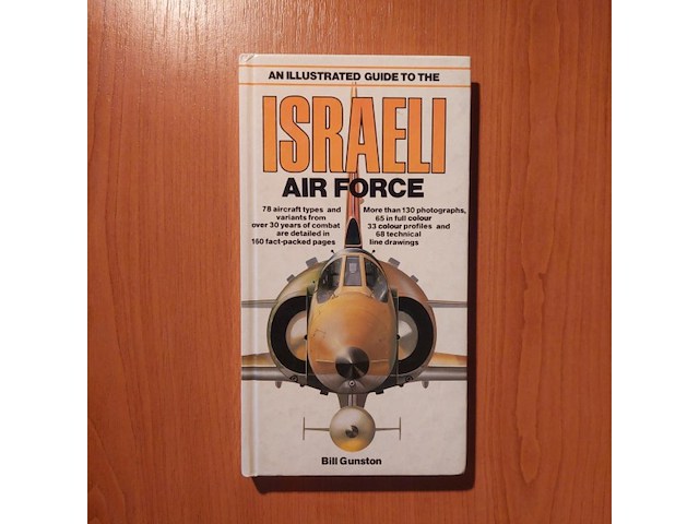 Illustrated Guide to the Israeli Air Force-Bill Gunston