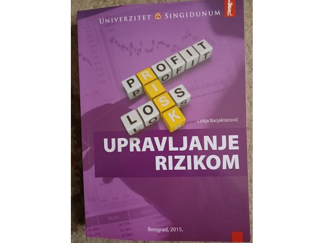 Upravljanje rizikom - Lidija Barjaktarović