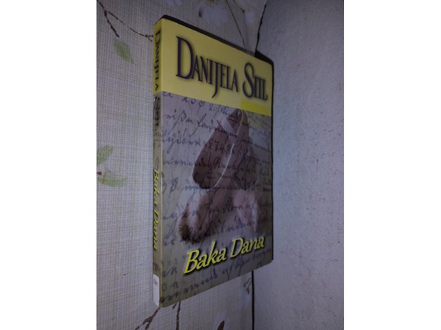 Baka dana - Danijela Stil