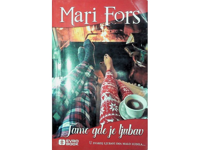 Mari Fors ➡️ Tamo gde je ljubav ➡️ 2018g