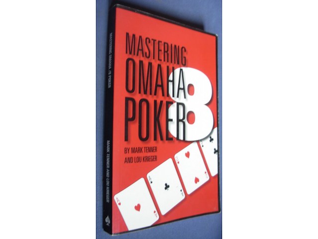 MASTERING OMAHA POKER - Mark Tenner / Lou Krieger