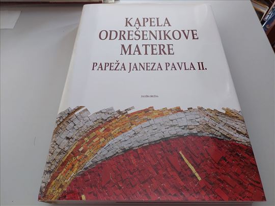 Kapela odrešenikove matere Papeža Janeza Pavla II