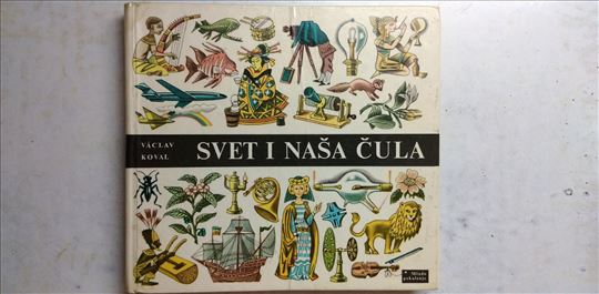 Knjiga:Svet i nasa cula-Vaclav Koval ,Izdavac : Ml