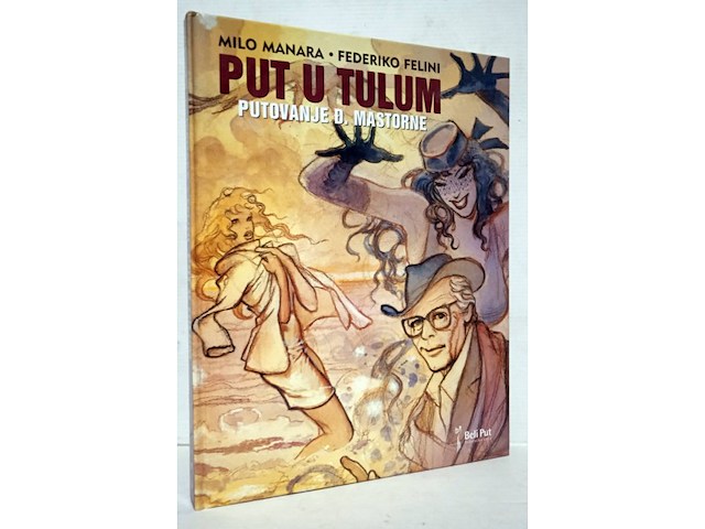 PUT U TULUM: Milo Manara Federiko Felini