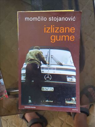 Izlizane gume - Momčilo Stojanović