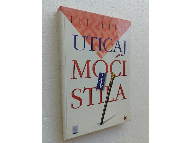 UTICAJ MOĆI I STILA -LEE BRYCE