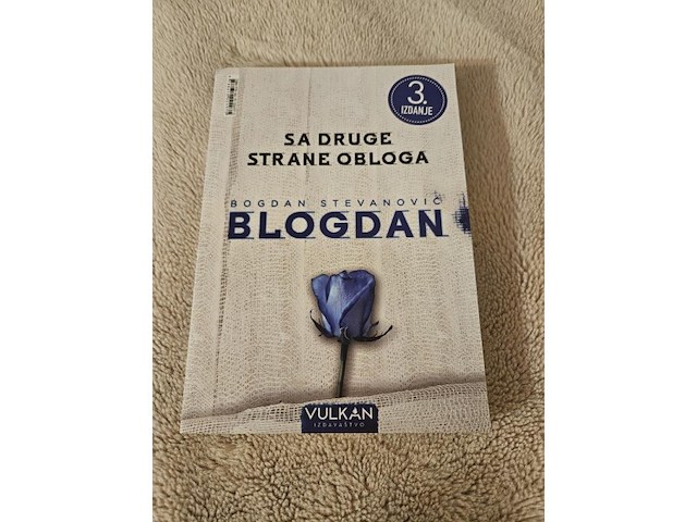 Sa druge strane obloga, Bogdan Stevanović, Blogdan