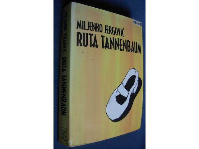 RUTA TANNENBAUM - Miljenko Jergović