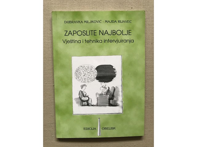 ZAPOSLITE NAJBOLJE Vještina i tehnika intervjuiranja