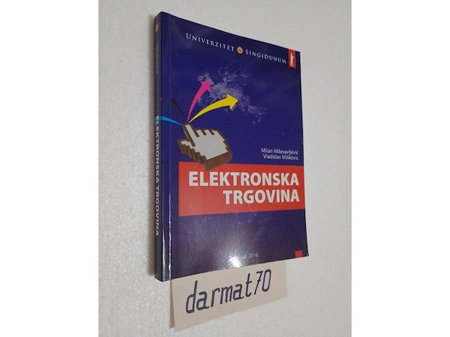 ELEKTRONSKA TRGOVINA -MILOSAVLJEVIĆ, MIŠKOVIĆ